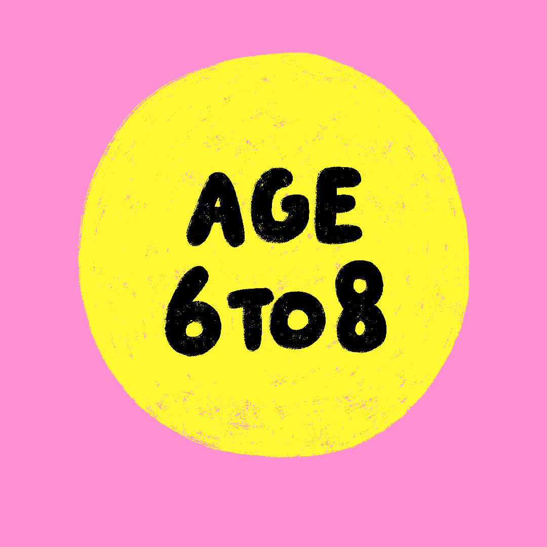 For 6 to 8 yr olds